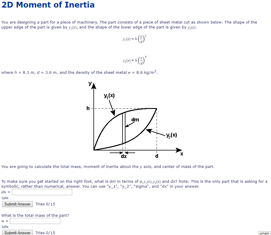2D Moment of Inertia You are designing a part for a | Chegg.com