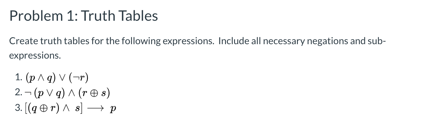 Solved Problem 1: Truth Tables Create truth tables for the | Chegg.com