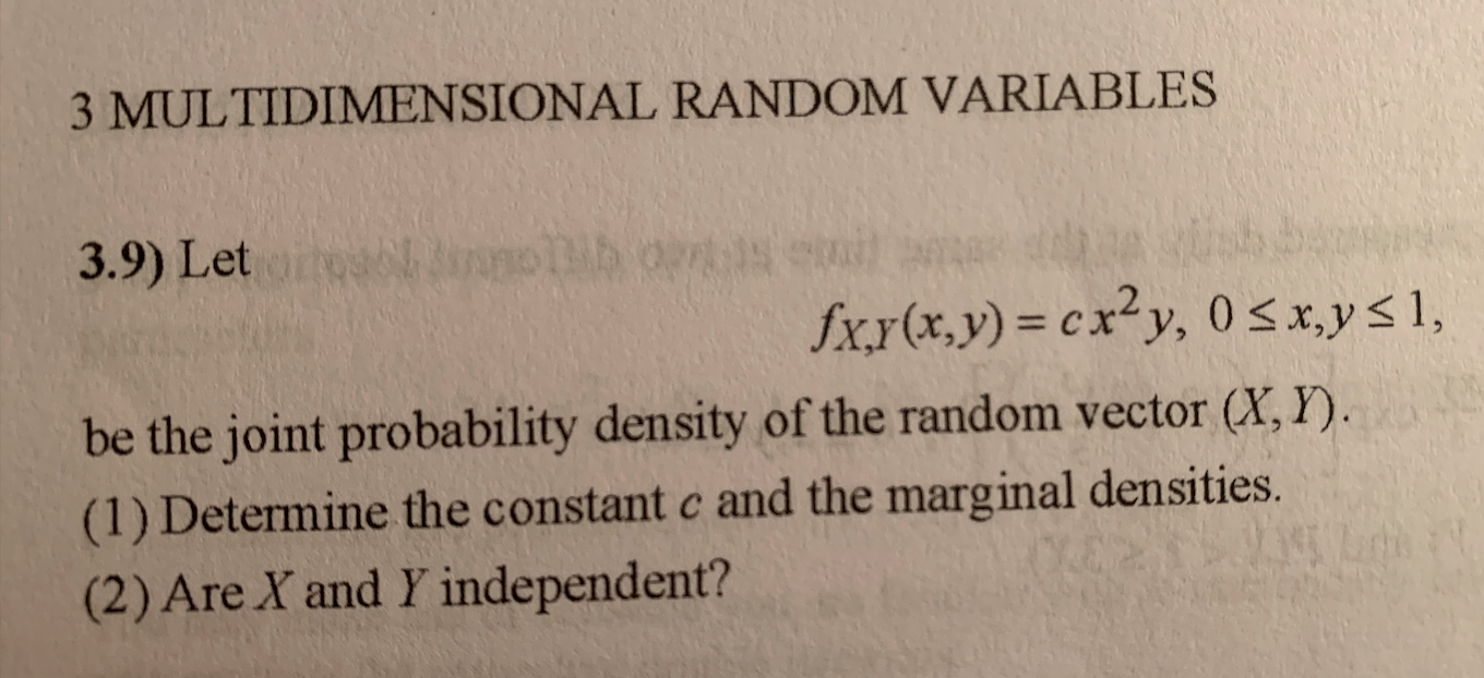 Solved 3 MULTIDIMENSIONAL RANDOM VARIABLES 3.9) Let | Chegg.com