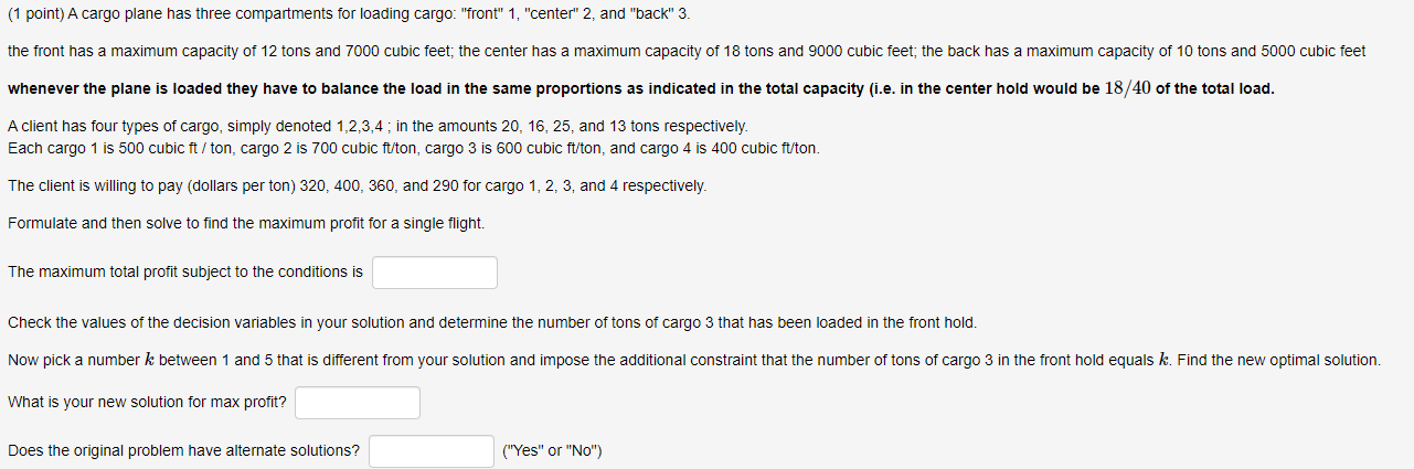 Solved (1 point) A cargo plane has three compartments for | Chegg.com