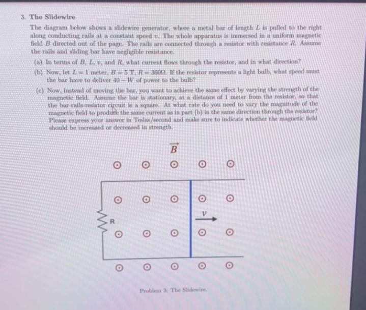 Solved 3. The Slidewire The diagram below shows a slidewire | Chegg.com