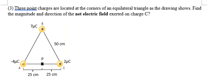Solved (3) Three point charges are located at the corners of | Chegg.com
