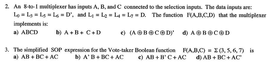 Solved 2. An 8-to-1 multiplexer has inputs A,B, and C | Chegg.com