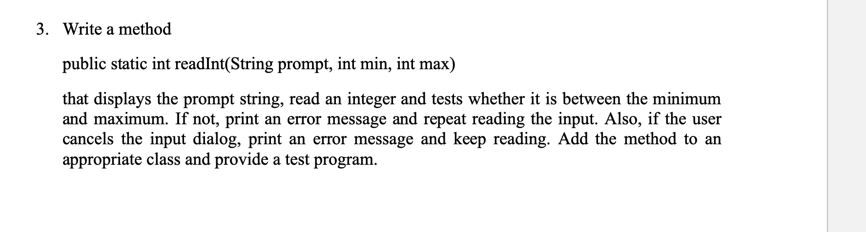 Solved 3. Write a method public static int readInt(String | Chegg.com