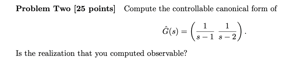 Solved Problem Two (25 points] Compute the controllable | Chegg.com