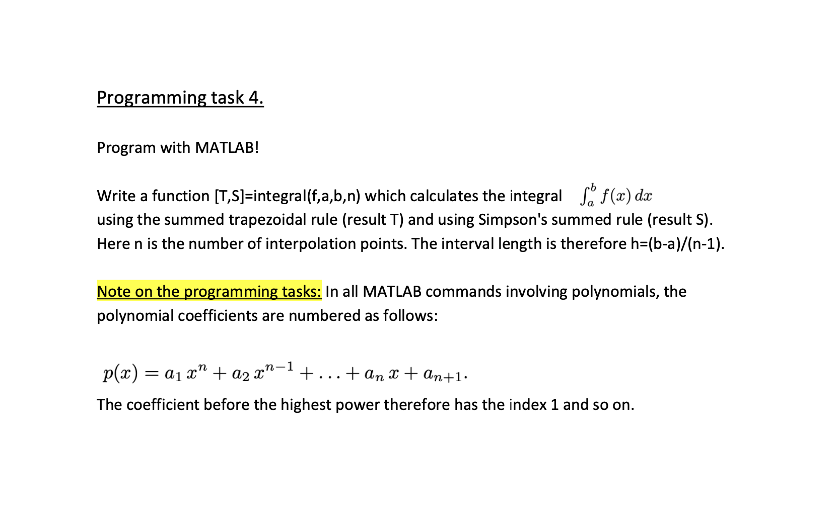 Solved Write a function [T,S]=integral(f,a,b,n) which | Chegg.com