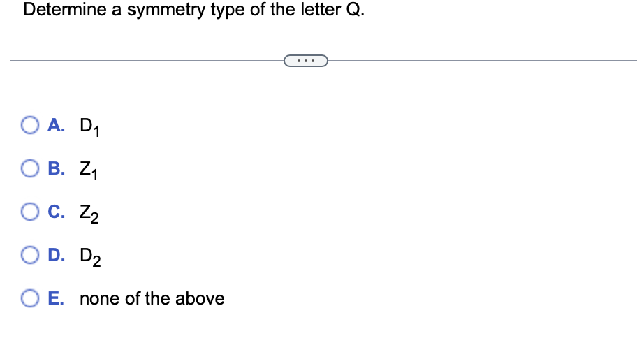 Solved Determine a symmetry type of the letter | Chegg.com