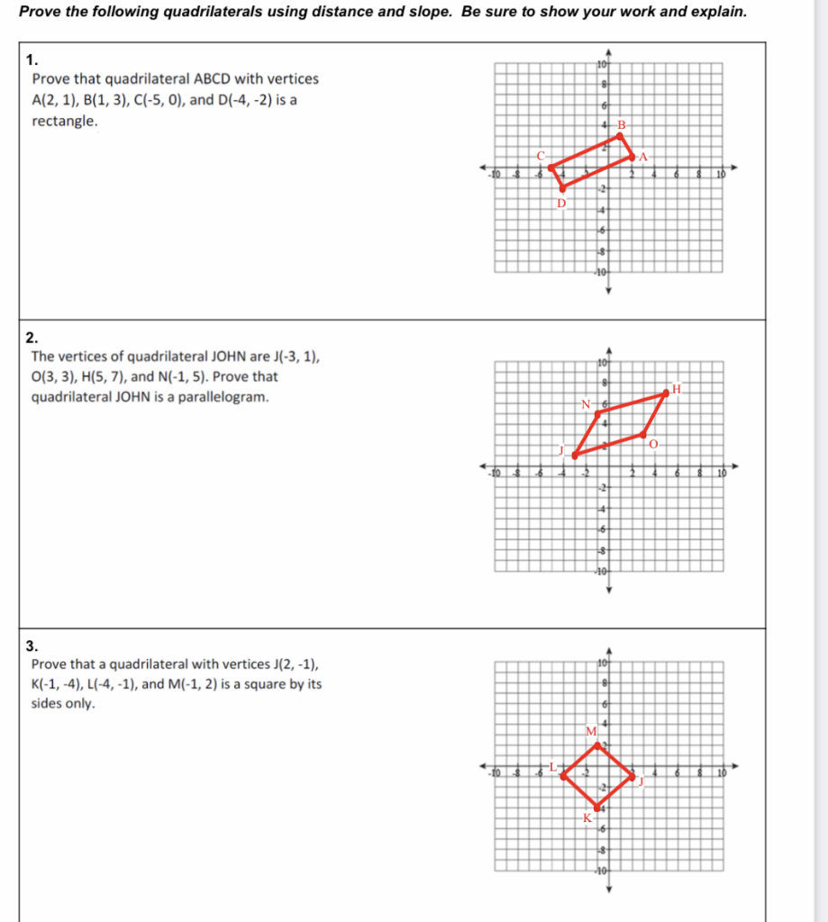 Solved Prove the following quadrilaterals using distance and | Chegg.com
