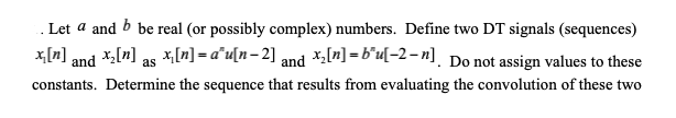 Solved Let a and b be real (or possibly complex) numbers. | Chegg.com