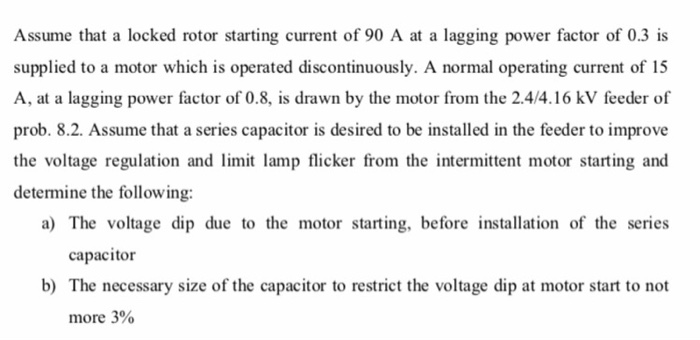 Solved Assume that a locked rotor starting current of 90 A | Chegg.com