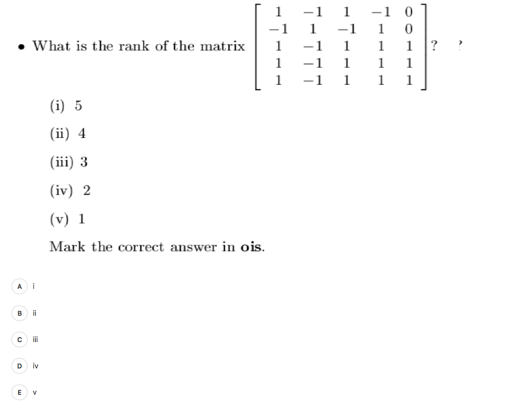 Solved 1 -1 0 0 . What is the rank of the matrix 1 1 1 1 1 | Chegg.com