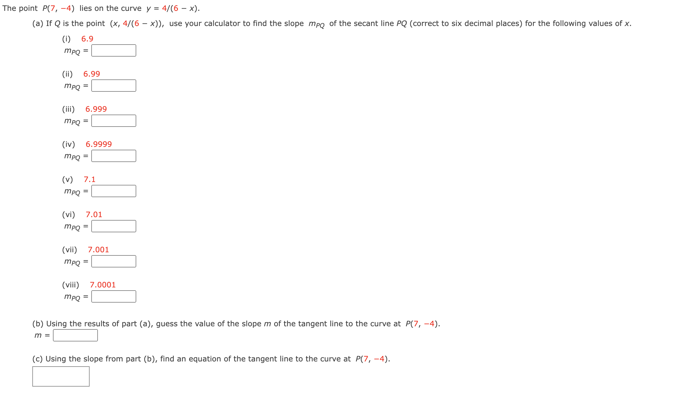 Solved The point P(7,-4) ﻿lies on the curve y=46-x.(a) ﻿If Q | Chegg.com