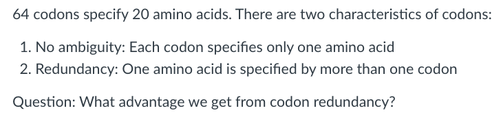 Solved 64 codons specify 20 amino acids. There are two | Chegg.com