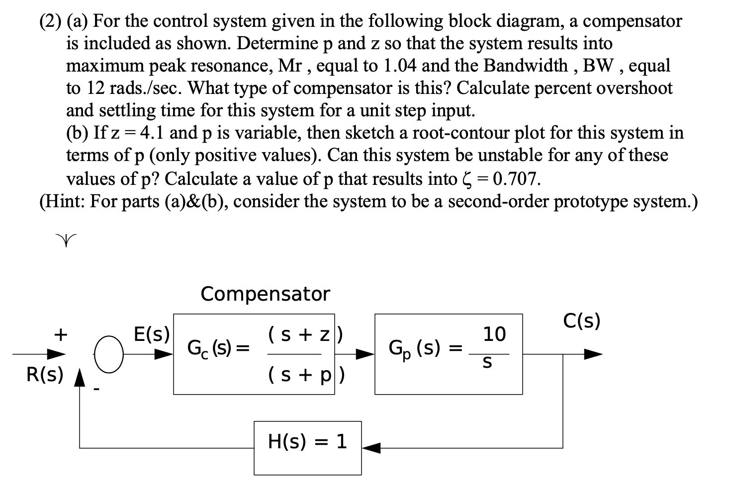 Solved (2) (a) For the control system given in the following | Chegg.com