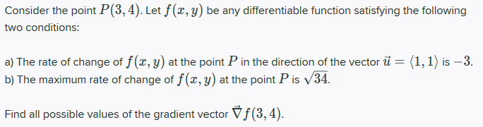 Solved Consider the point P(3, 4). Let f(x,y) be any | Chegg.com
