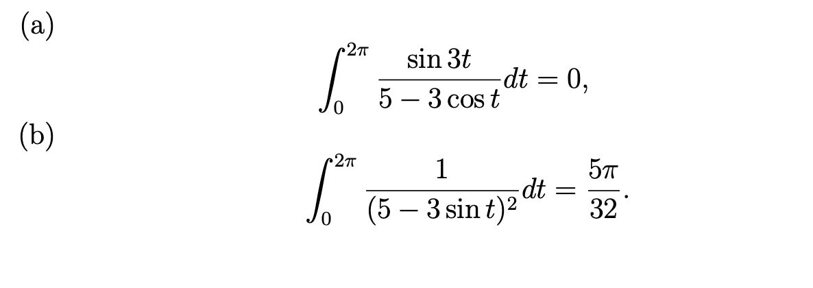 Solved (a) 2п sin 3t - dt = 0, 5 – 3 cost (b) 2п 577 1 -dt | Chegg.com