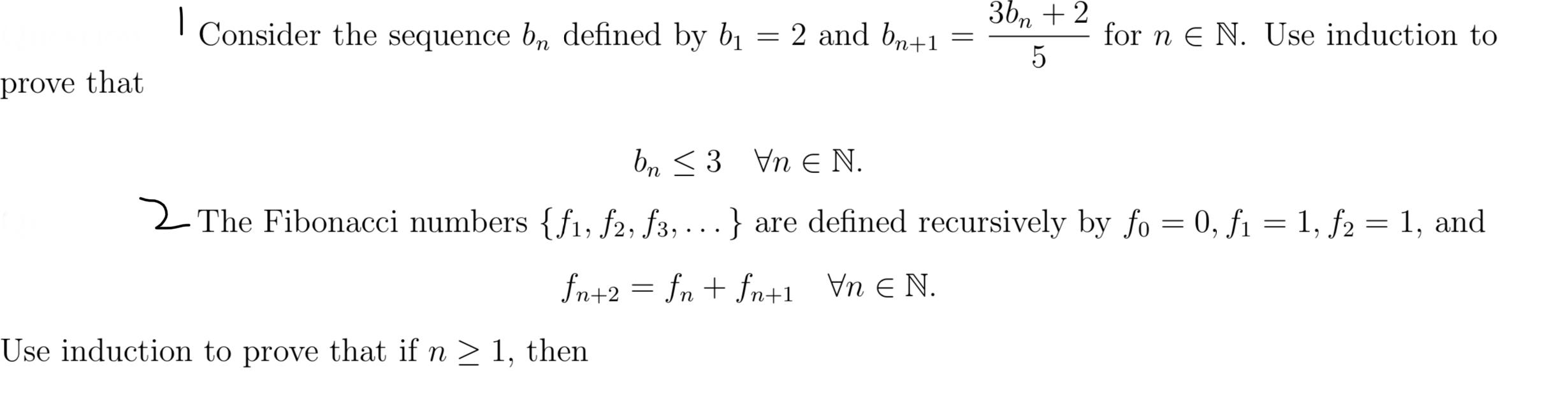 Solved . Consider the sequence bn defined by bi = 2 and bn+1 | Chegg.com