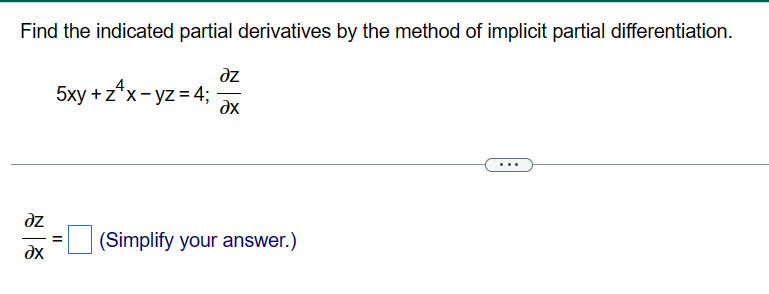 Solved Find the indicated partial derivatives by the method | Chegg.com