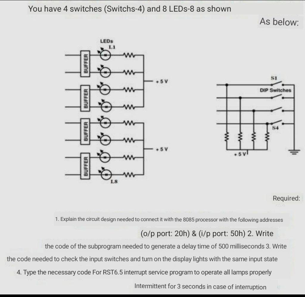 Solved You have 4 switches (Switchs-4) and 8 LEDS-8 as shown | Chegg.com