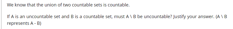 Solved We know that the union of two countable sets is | Chegg.com