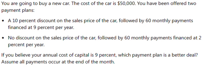 Solved You are going to buy a new car. The cost of the car | Chegg.com