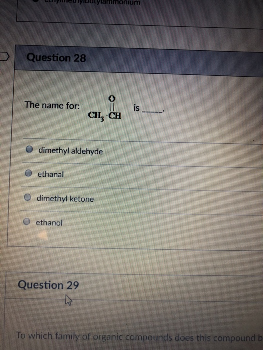 Solved Question 28 0 The name for: iS CH2 -CH O dimethyl | Chegg.com