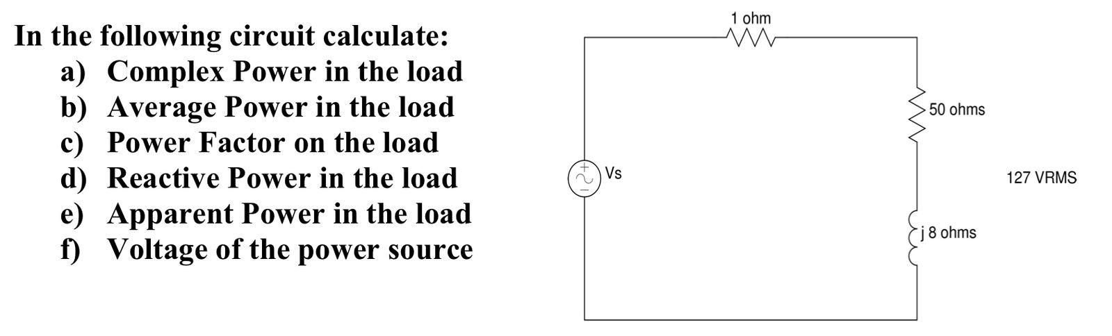 Solved In the following circuit calculate: a) Complex Power | Chegg.com