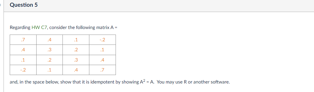 Solved Question 5 Regarding HW C7, consider the following | Chegg.com