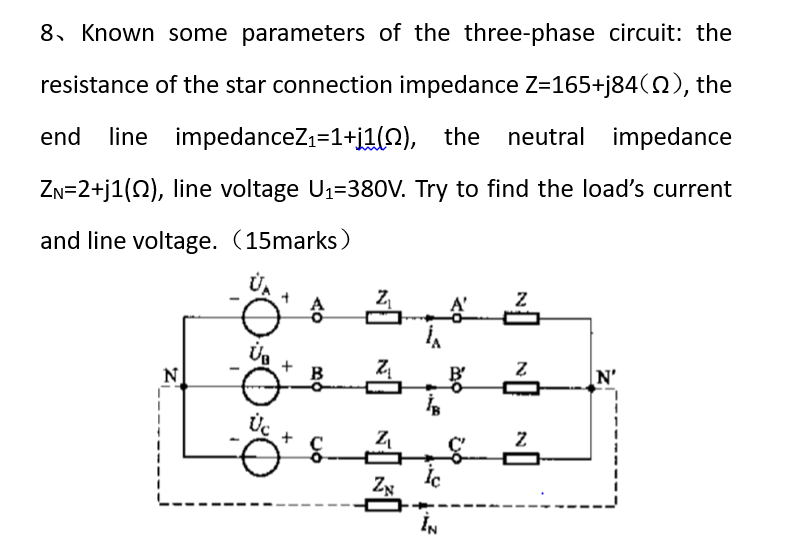 Solved 8、 Known some parameters of the three-phase circuit: | Chegg.com