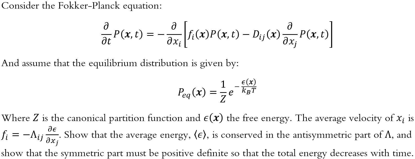 Solved Consider the Fokker-Planck equation: a P(x, t) at | Chegg.com