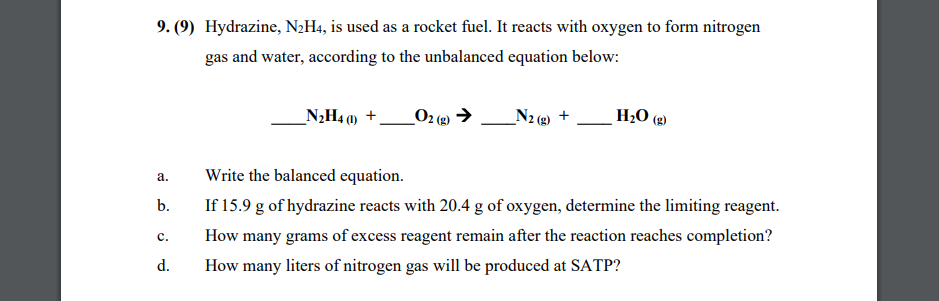 Solved 9. (9) Hydrazine, N2H4, is used as a rocket fuel. It | Chegg.com