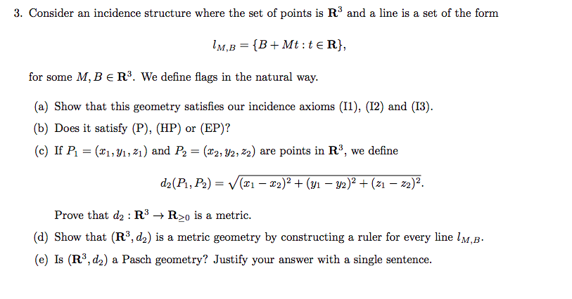 3. Consider an incidence structure where the set of | Chegg.com