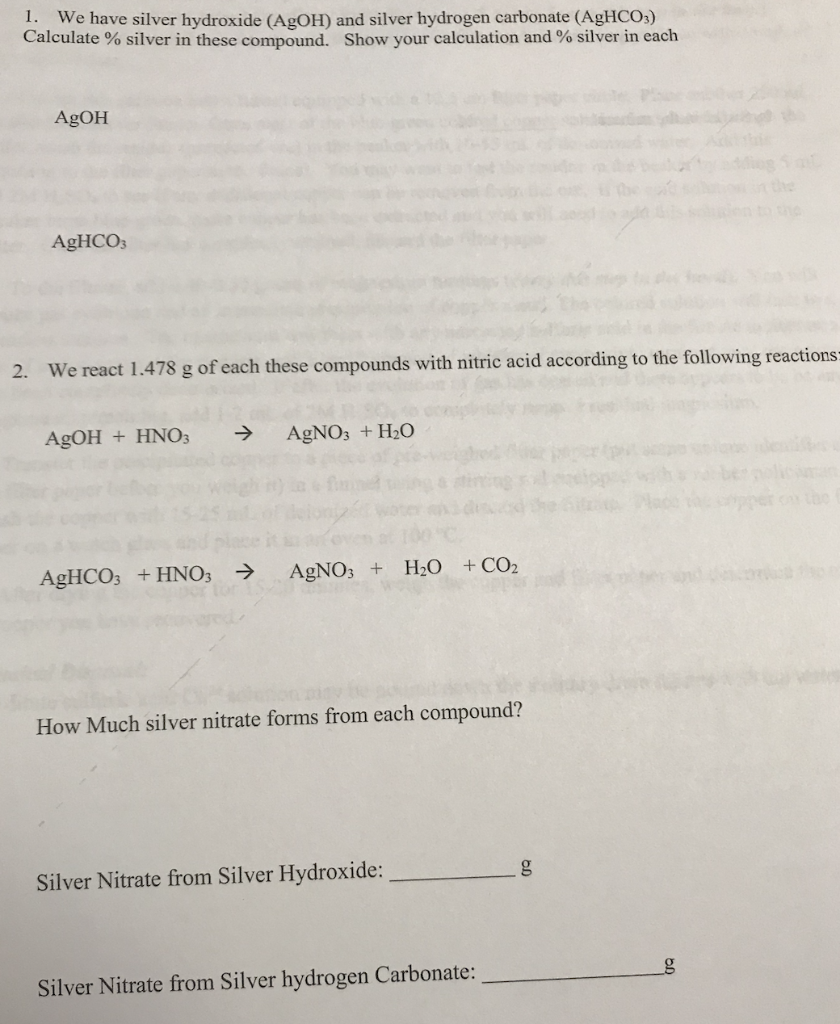 Solved 1. We have silver hydroxide (AgOH) and silver | Chegg.com