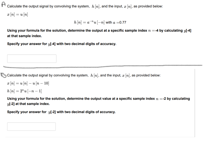 Solved Calculate the output signal by convolving the system, | Chegg.com