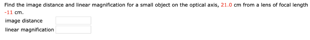 Solved Find the image distance and linear magnification for | Chegg.com