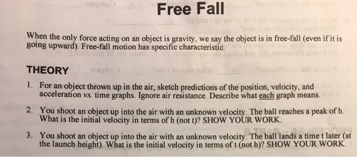 Solved Free Fall When The Only Force Acting On An Object Is