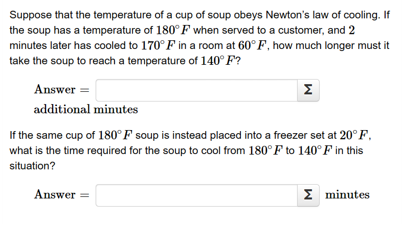 Solved Suppose that the temperature of a cup of soup obeys | Chegg.com
