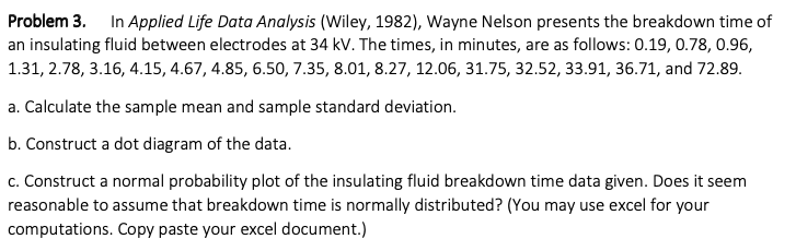 Solved Problem 3. In Applied Life Data Analysis (Wiley, | Chegg.com