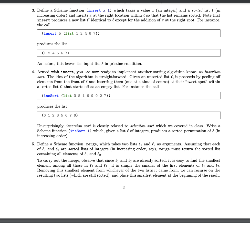 Solved 3. Define a Scheme function (insert x 1) which takes | Chegg.com