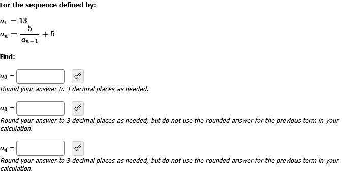 Solved For the sequence defined by: a1=13an=an−15+5 Find: | Chegg.com