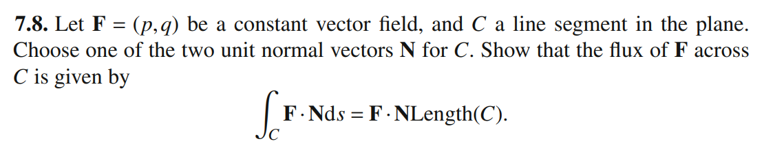 Solved 7.8. ﻿Let F=(p,q) ﻿be a constant vector field, and C | Chegg.com