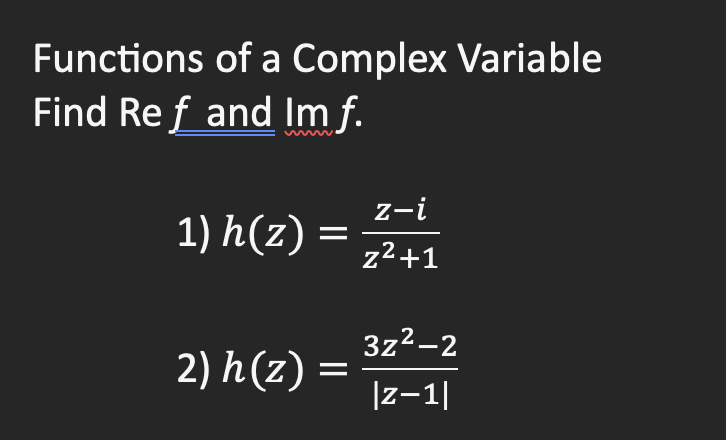 Solved Functions of a Complex VariableFind Ref and | Chegg.com