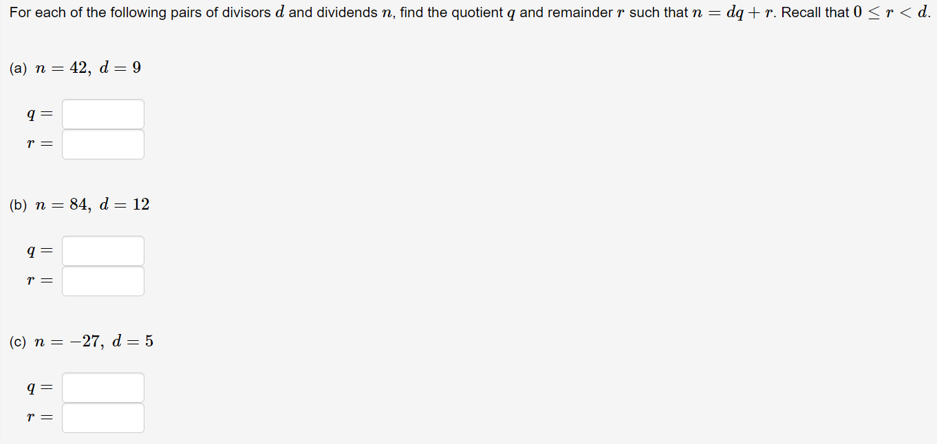 Solved For each of the following pairs of quotients q and | Chegg.com