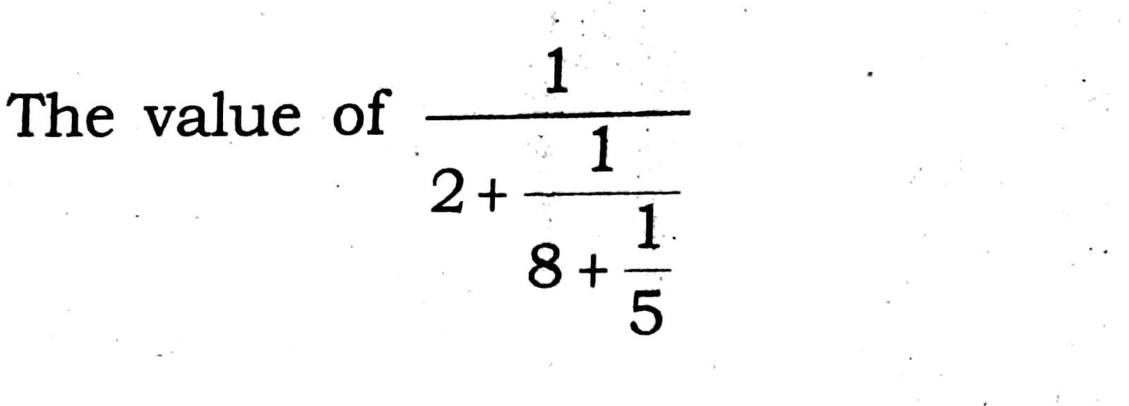 Solved 1 The value of 1 2+ 1 8+ ОЛ. | Chegg.com