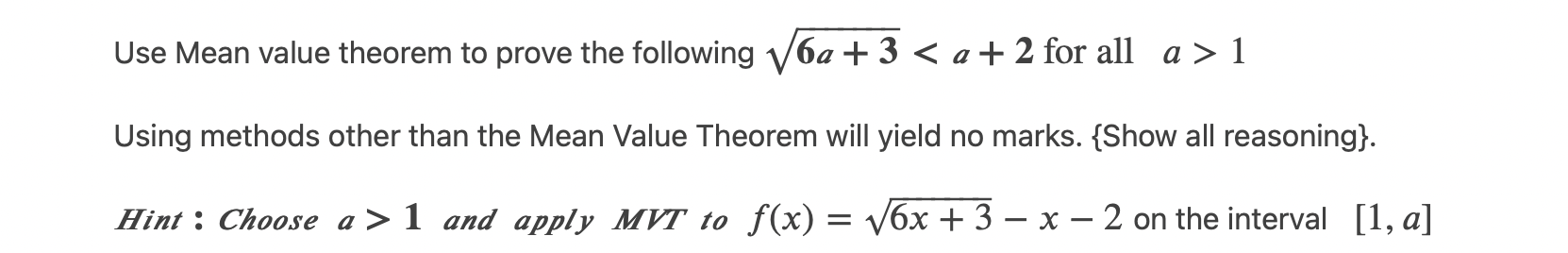 Solved Use Mean value theorem to prove the following V6a + 3 | Chegg.com