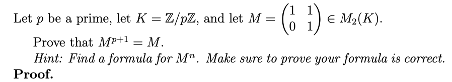 Solved 1 Let р be a prime, let K = Z/pZ, and let M = EM2. 0 | Chegg.com