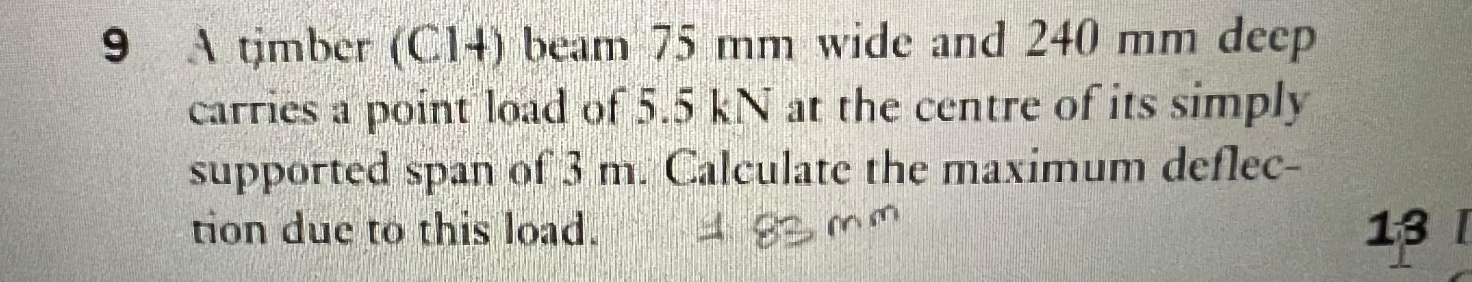 Solved A timber (Cl+) beam 75 mm wide and 240 mm decp | Chegg.com
