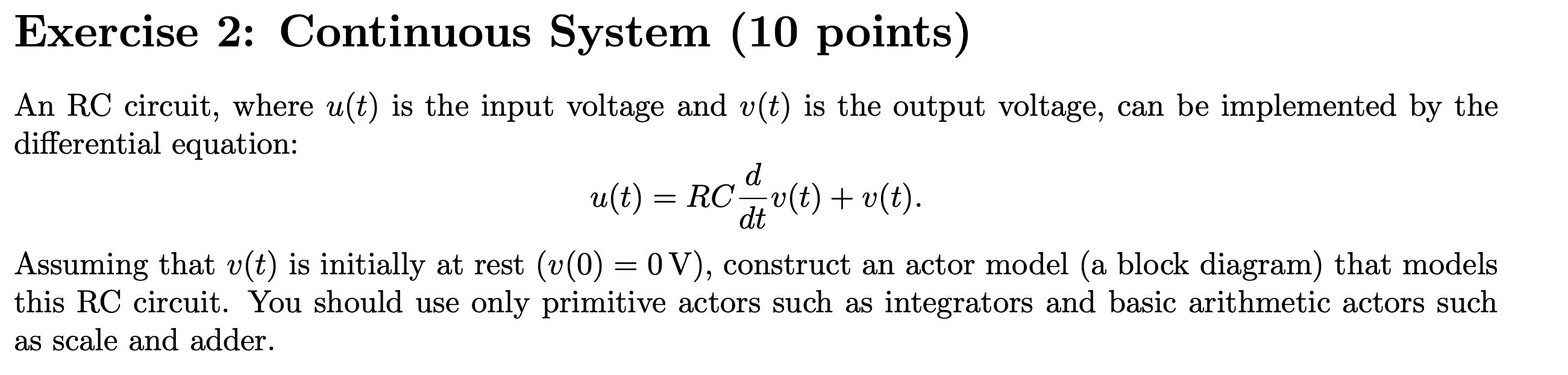 Solved Exercise 2: Continuous System (10 points) An RC | Chegg.com