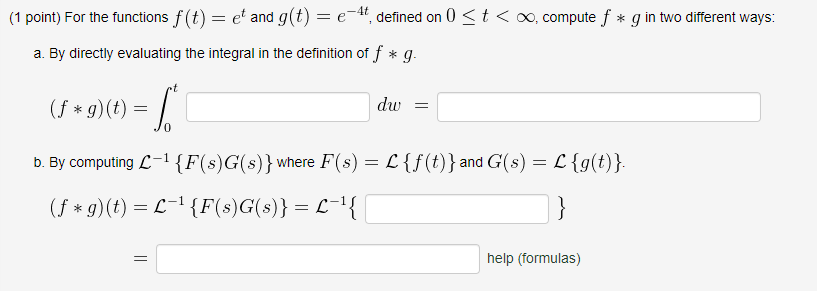 Solved (1 point) For the functions f(t) = et and g(t) = e-4, | Chegg.com