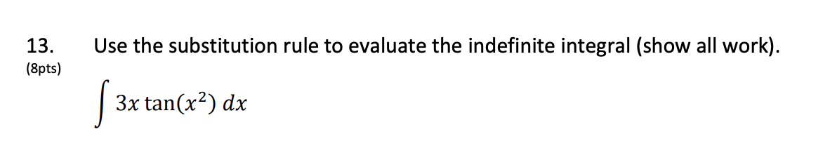 Solved Use the substitution rule to evaluate the indefinite | Chegg.com